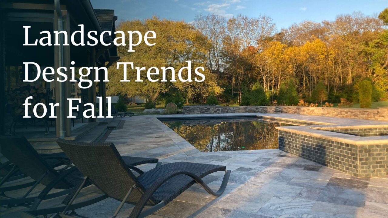 Landscape Design Trends for Fall - The Site Group